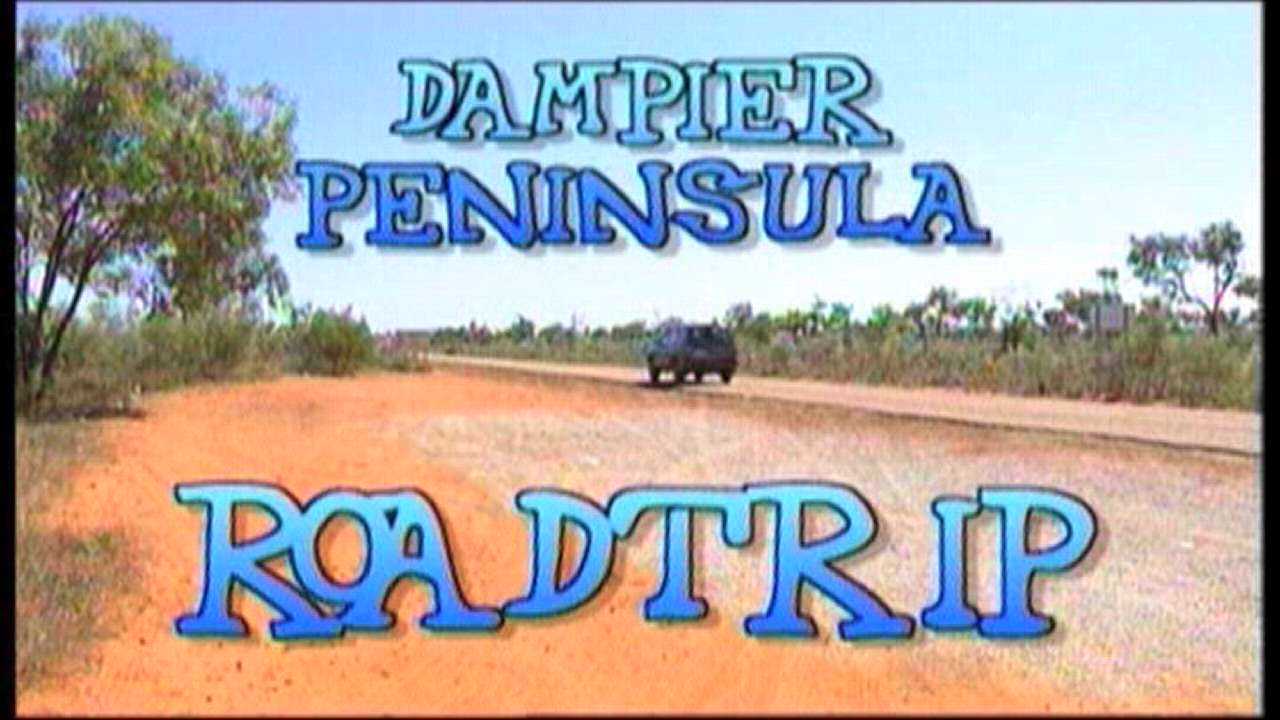 Dampier Peninsular Road Trip